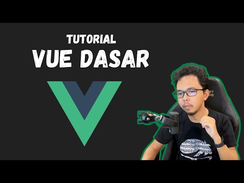 Tutorial Vue.js Dasar (Bahasa Indonesia)