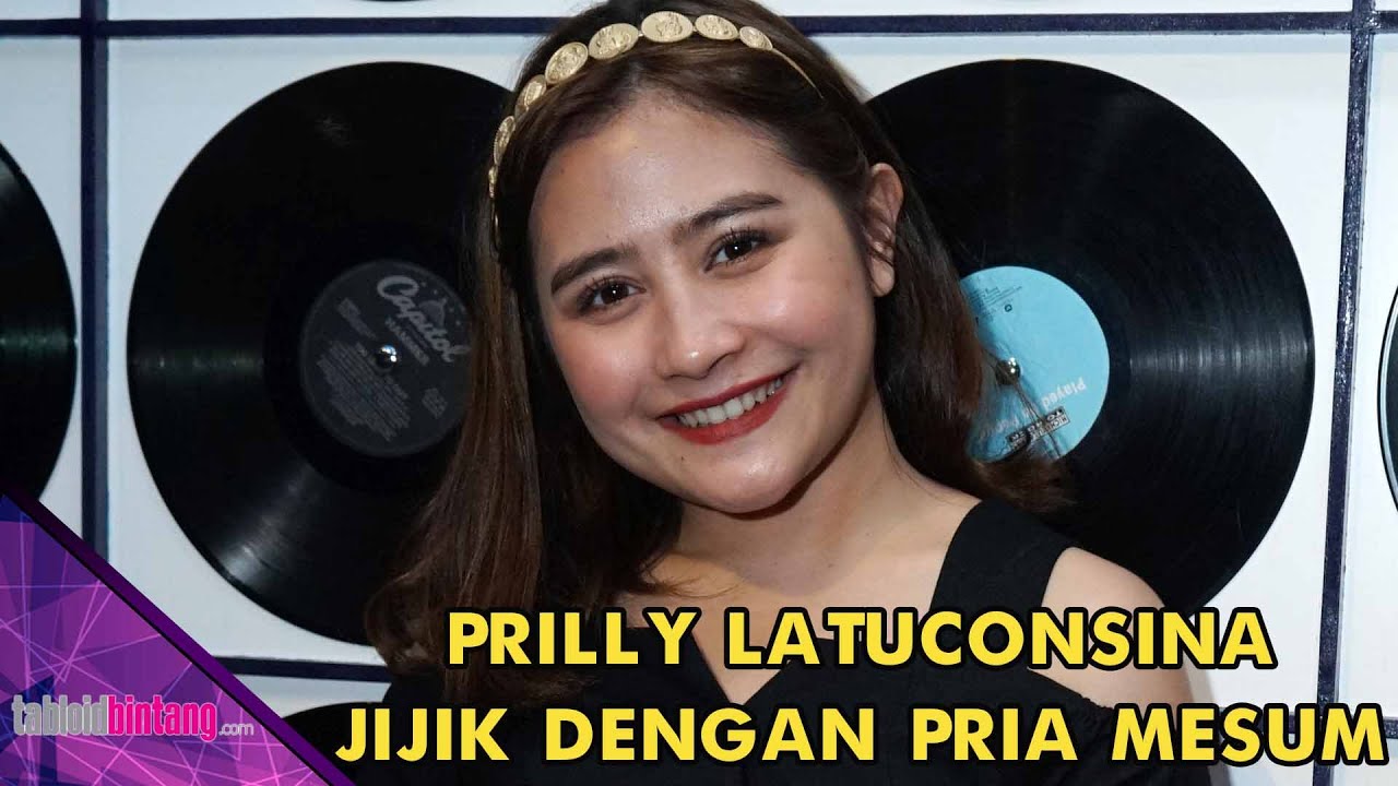 DIDUGA SINDIR OKIN, PRILLY LATUCONSINA MERASA JIJIK DENGAN COWOK BEROTAK MESUM - PROFIL BINTANG