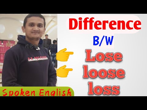 Difference between lose/loose/loss with example in hindi