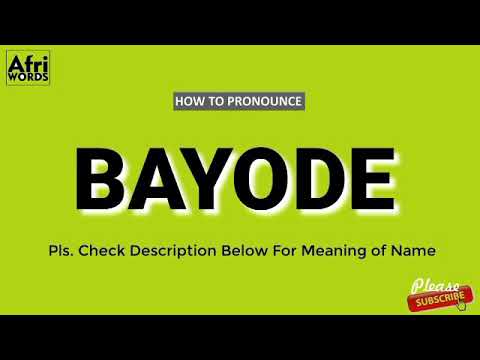 How to pronounce BAYODE