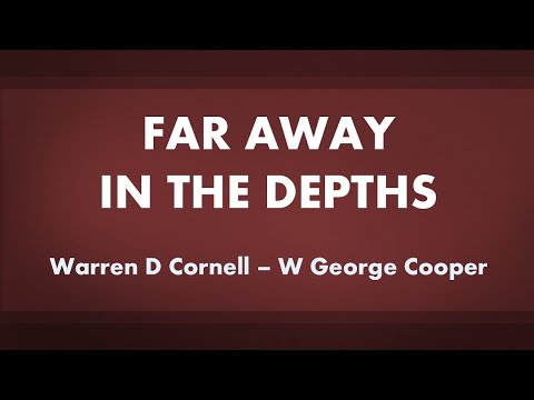 Far Away in the Depths - acapella hymn with lyrics