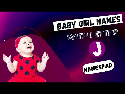 Popular Baby Girl Names With The Letter J With Meaning ! Baby Girl Names