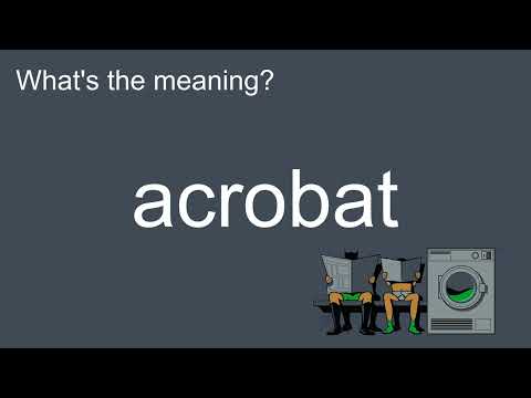 What's the meaning of "Acrobat", How to pronounce? #meaning #pronunciation #Dictionary