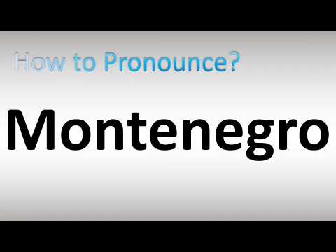How to Pronounce Montenegro