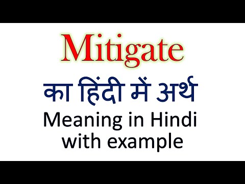 Mitigate meaning in Hindi | Explained Mitigate With Using Sentence