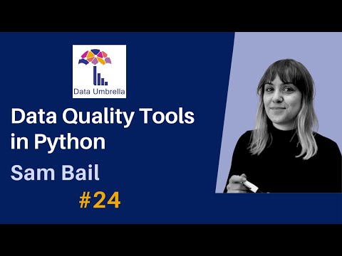 [24] Wonderful World of Data Quality in Python (Sam Bail)