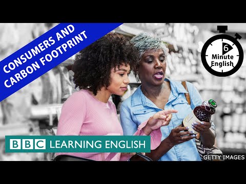 Do consumers care about carbon footprints? - 6 Minute English