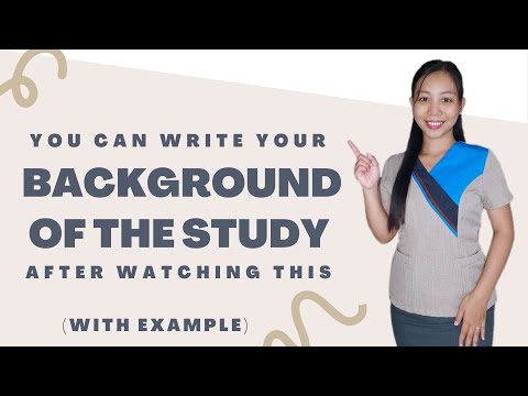 BACKGROUND OF THE STUDY | CONTEXT AND RATIONALE | Writing the Research Paper
