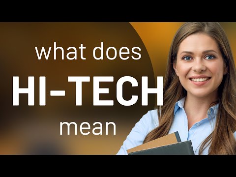 Hi-tech | HI-TECH definition