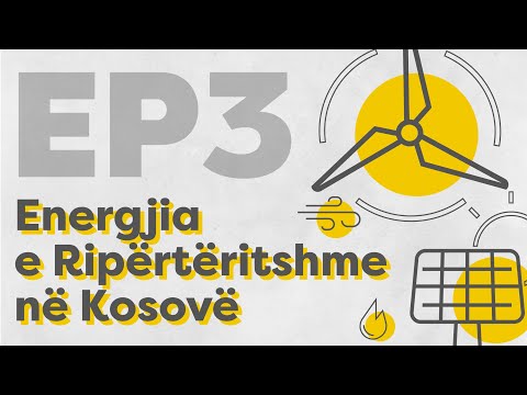 Energjia e Ripërtëritshme - Episodi 3