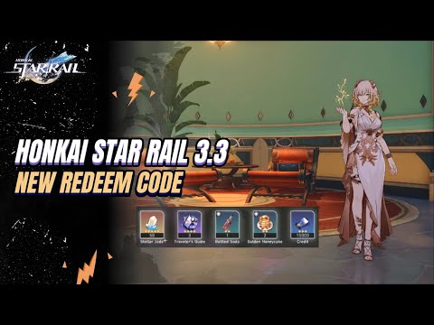New Code Reedem HSR Version 3.3 - Honkai Star Rail 3.3