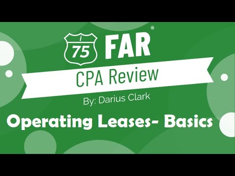 CPA FAR Exam-Operating Leases-Journal Entries-Lessee-By Darius Clark