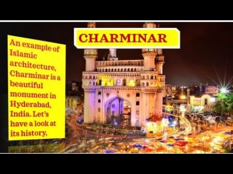 CHARMINAR | history, architecture, entry fee and visit timing etc.