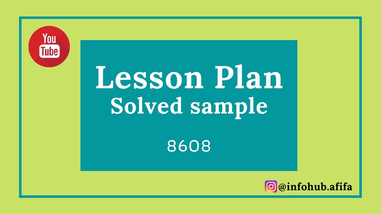 solved lesson plan | sample | | 8608 | | teaching practice 2 | | b.ed | | aiou |