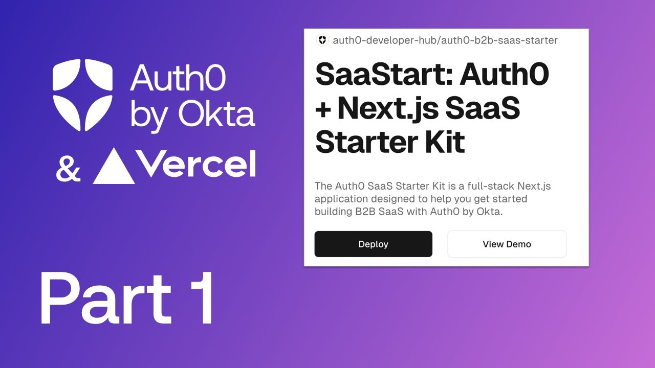 Auth0 SaaStart + Vercel - Part 1: Setup and Deployment