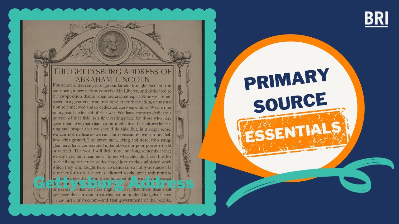 Gettysburg Address | Primary Source Essentials