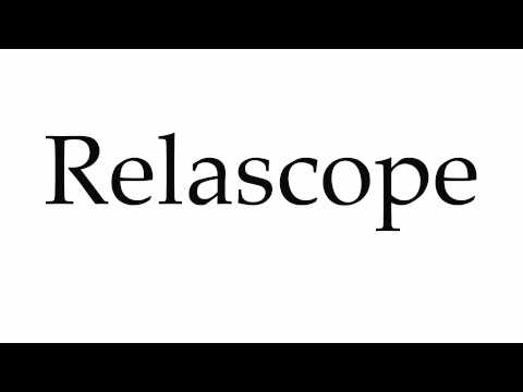 How to Pronounce Relascope