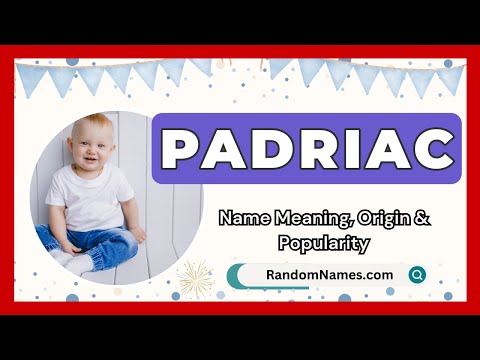 Padriac - Baby Boy Name Meaning, Origin & Popularity - RandomNames.com