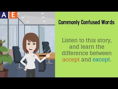 Commonly Confused Words - Accept and Except