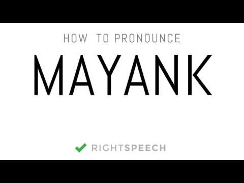 Mayank - How to pronounce Mayank - Indian Boy Name