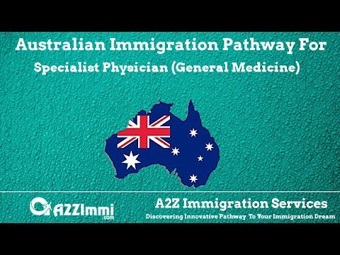 Specialist Physician (General Medicine) | 2024 | PR | Immigration requirements for Australia
