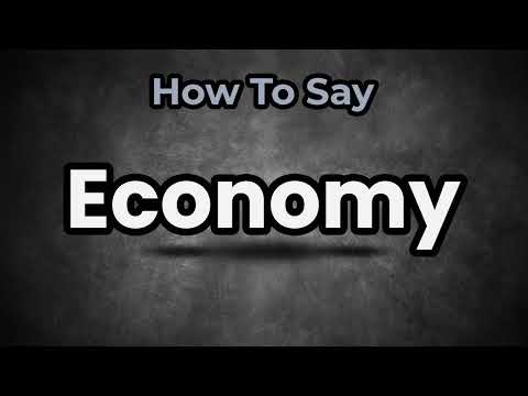 How To Pronounce Economy? (CORRECTLY) Meaning & Pronunciation