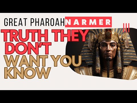 The Hidden Truth: Pharoah Narmer - The First Pharoah.