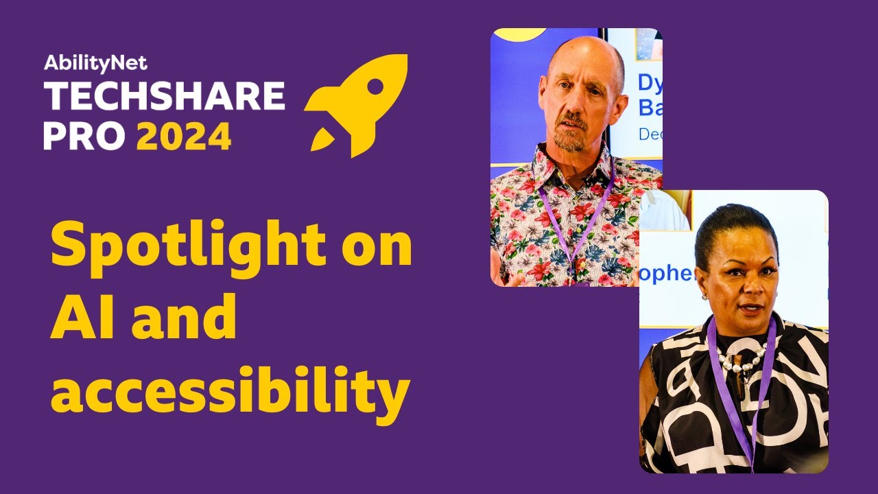 Spotlight on AI and accessibility – TechShare Pro 2024
