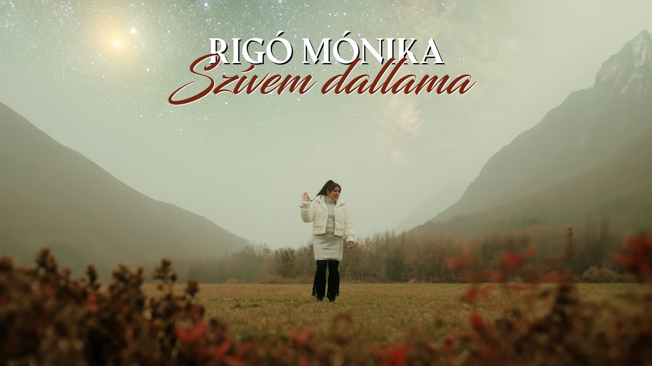Szívem Dallama by Rigó Mónika from Hungary | Popnable