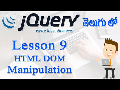 Learn jQuery Tutorials in Telugu Lesson 9 jQuery HTML DOM Manipulation Text Html Val and Attr ...