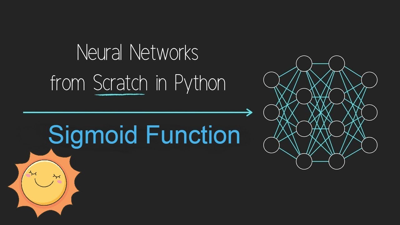 Neural Network from Scratch : 3- Sigmoid function   (python & NumPy only)