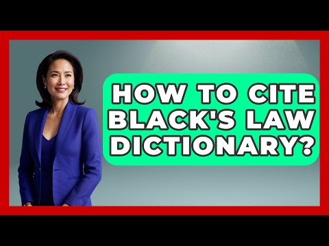 How To Cite Black's Law Dictionary? - The Language Library