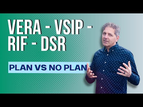 VERA, VSIP, RIF, DSR | Is Your Retirement Plan Clear?