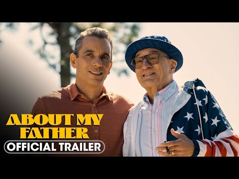 About My Father - Official Trailer (2023) Robert De Niro, Kim Cattrall, Leslie Bibb, Anders Holm