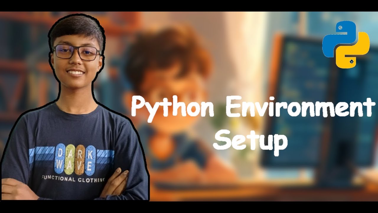 Python Environment Setup | Python Tutorial - Day #2
