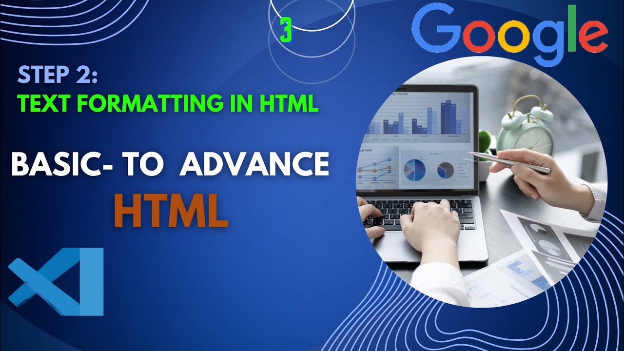 Step 2: Text Formatting in HTML  use tool vs code