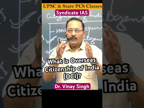 What is Overseas Citizenship of India (OCI)? #viralvideo #shortsviral #citizenship #india #upsc #ias