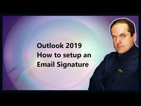 Outlook 2019 How to setup an Email Signature