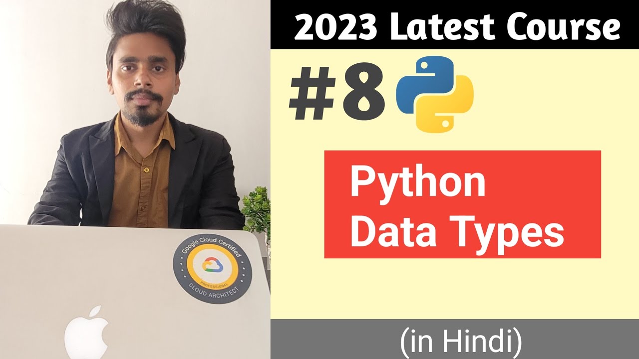 Data Types in Python  | Python Tutorial in Hindi #8