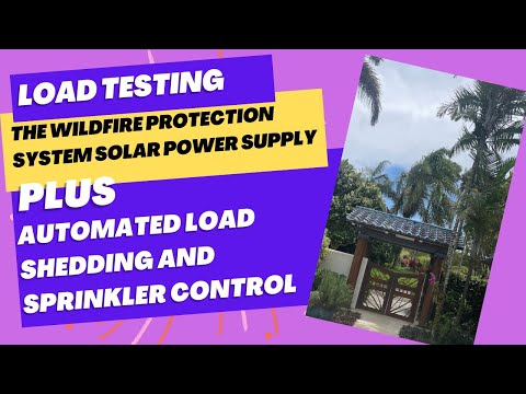 Load Testing Wildfire Protection System Solar Power Supply