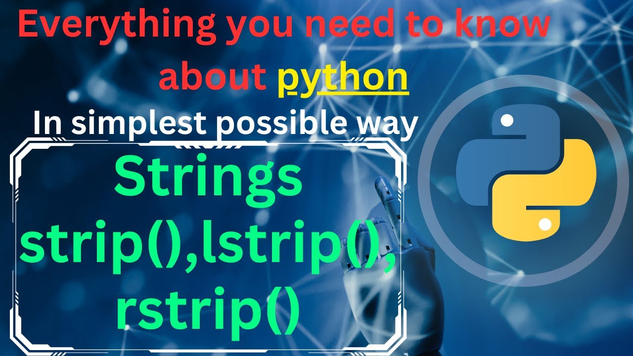 strip(), lstrip(), rstrip() in python | string manipulation in python | python tutorial for beginner
