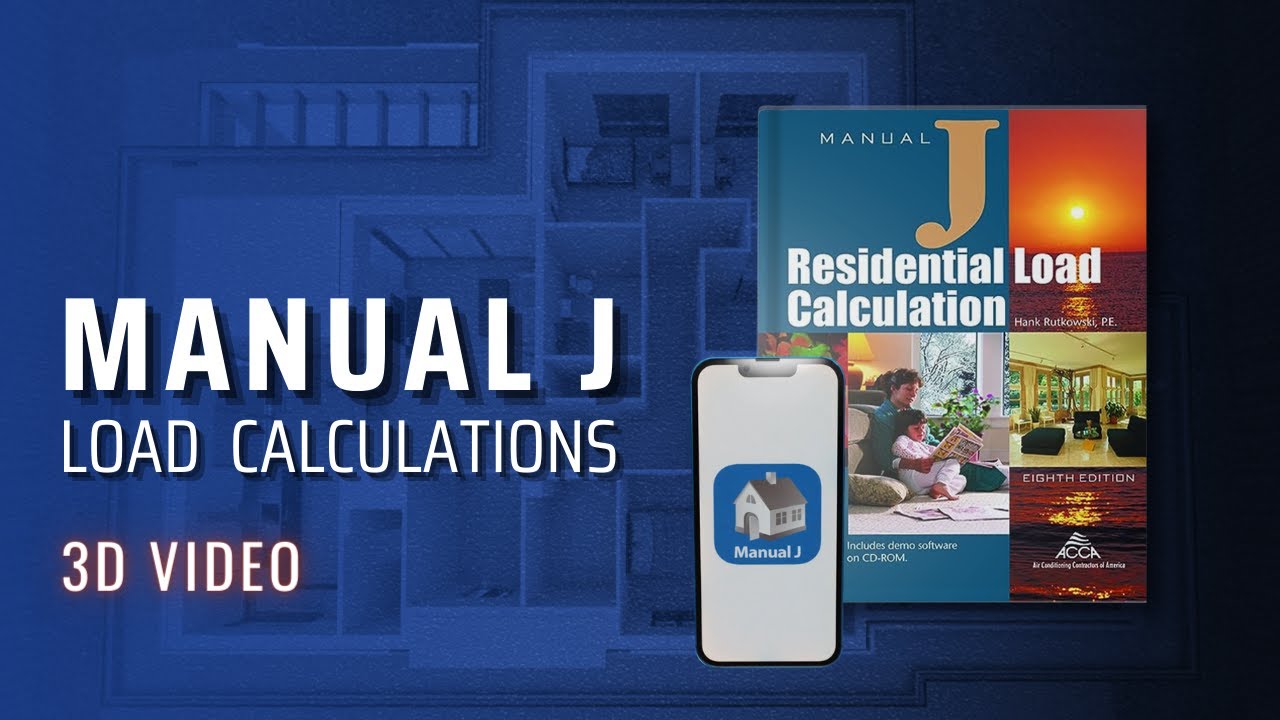 Manual J Load Calculations 3D