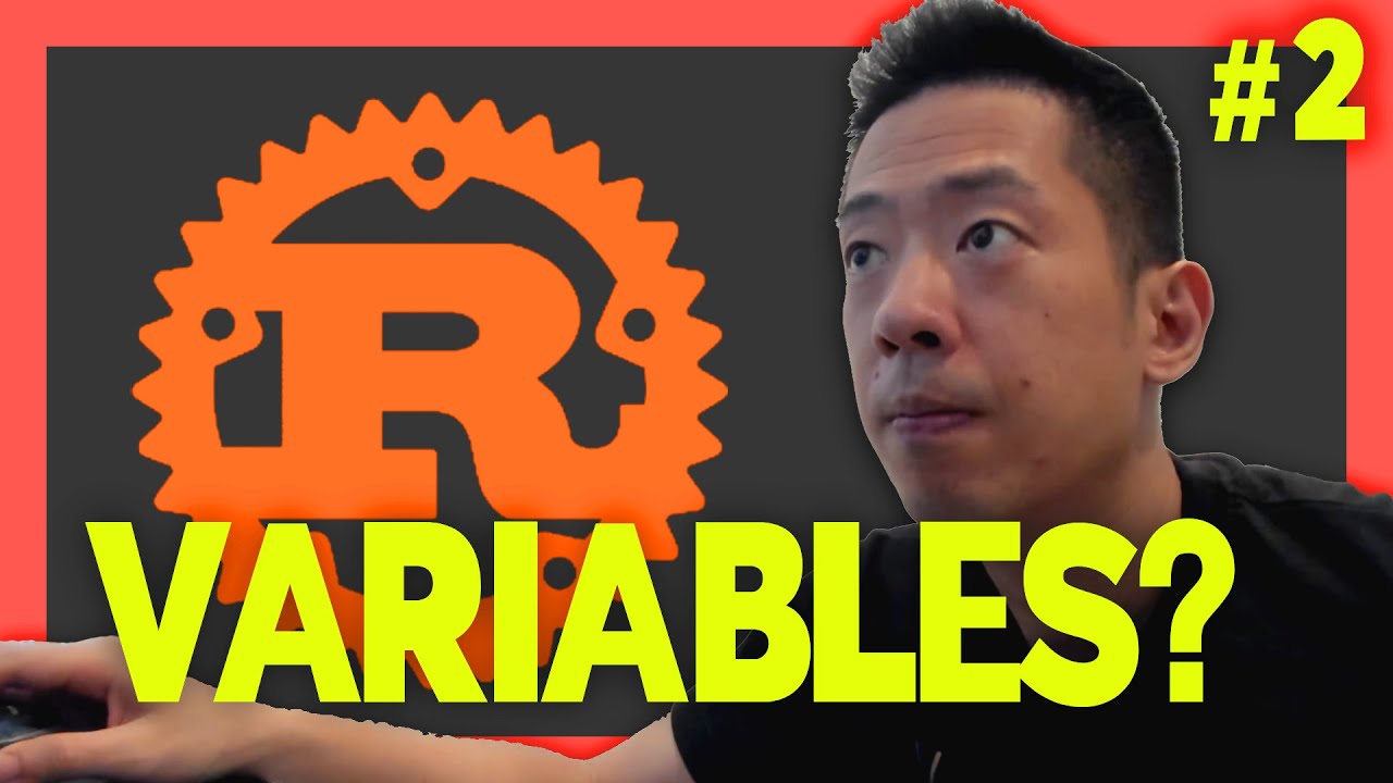 Variables & Immutability - Rust for the ABSOLUTE Beginner Tutorial