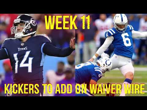 Kickers To Add Waiver Wire Week 11 Fantasy Football