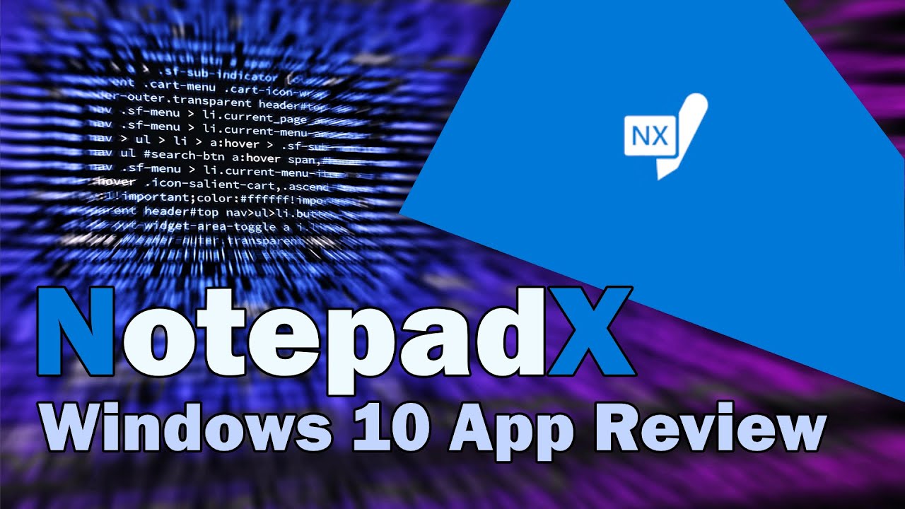 NotepadX [Windows 10] App Review