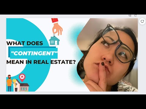 What does “Contingent” mean in Real Estate? (“Contingent” VS. “Pending” Explained)
