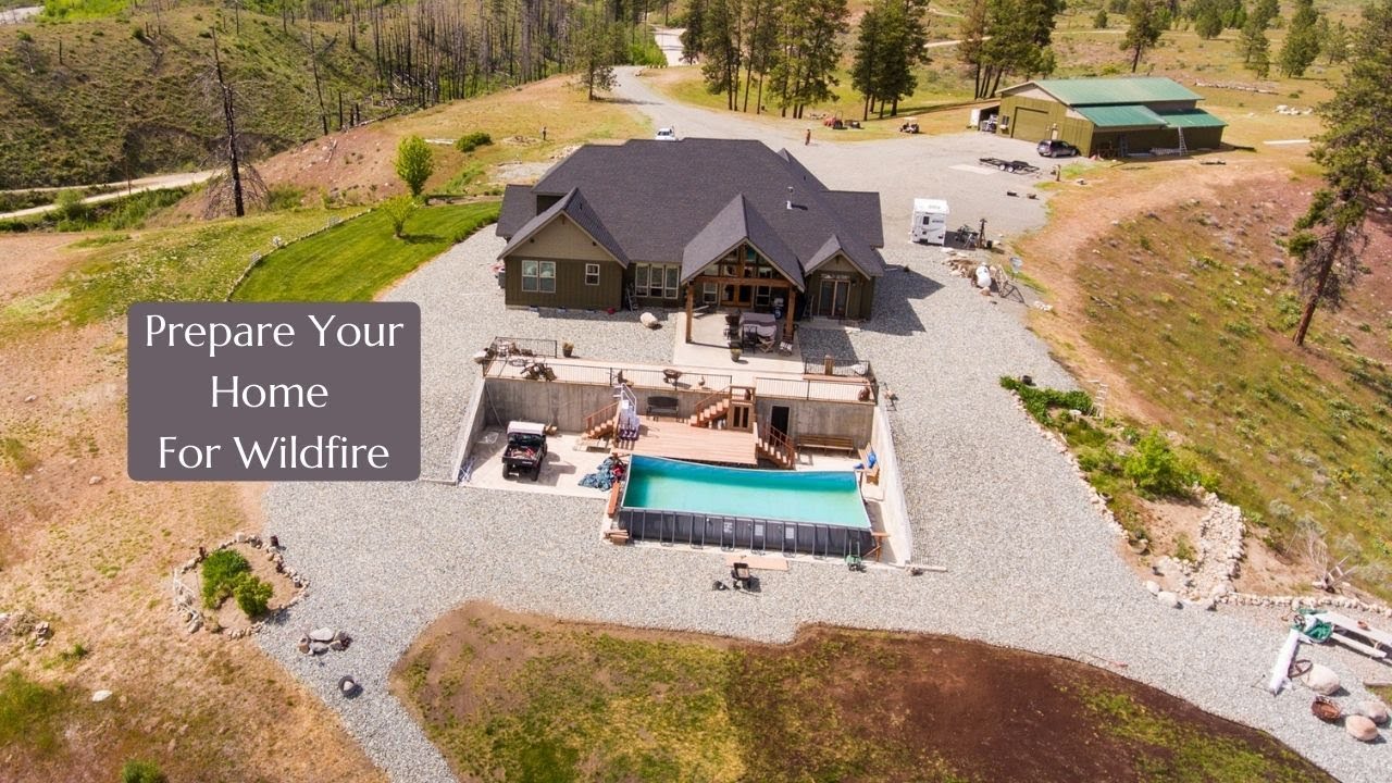 Preparing Your Home For Wildfire
