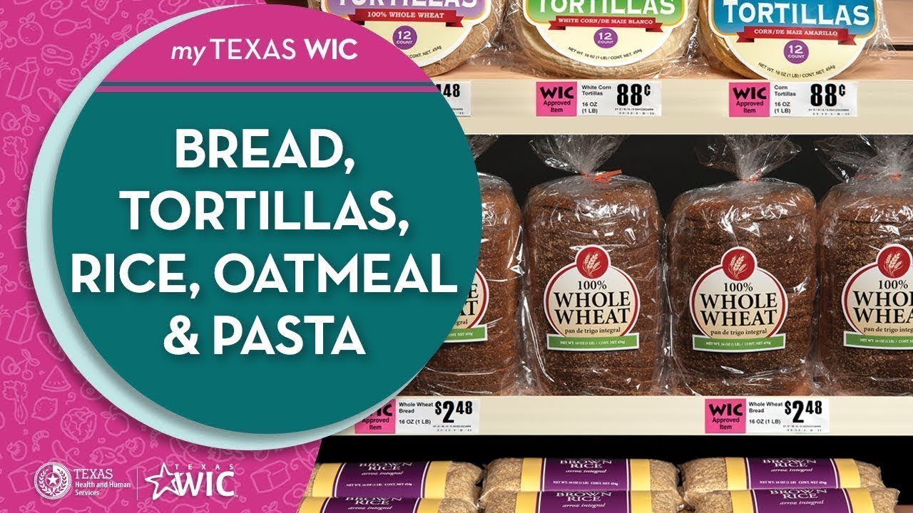 Shopping with Texas WIC: Bread, Tortillas, Rice, Oatmeal and Pasta | TexasWIC.org