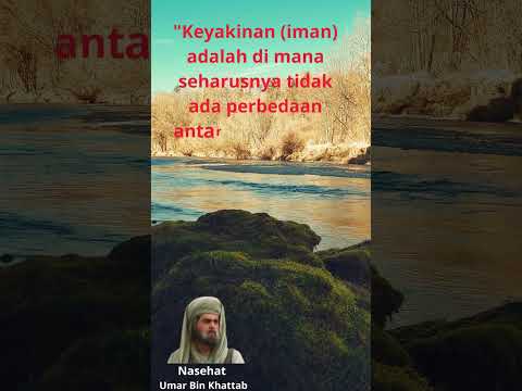 Nasehat Umar Bin Khattab Tentang Iman