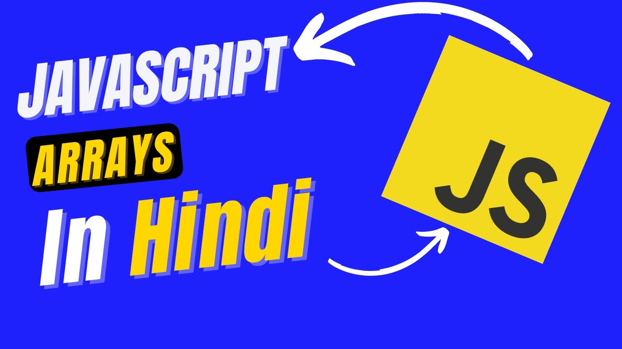 Arrays in Javascript Tutorial (Hindi/Urdu) | Javascript for beginners ( Hindi/Urdu) | push unshift